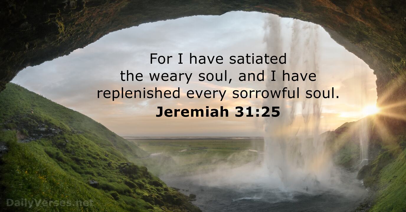 Jeremiah 31 25 Bible Verse KJV DailyVerses