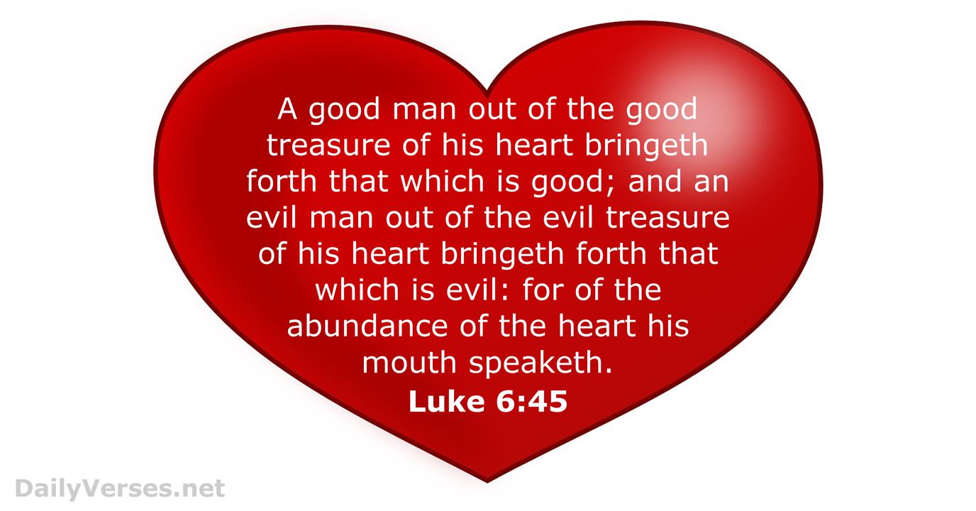 Luke 6 45 Bible Verse KJV DailyVerses