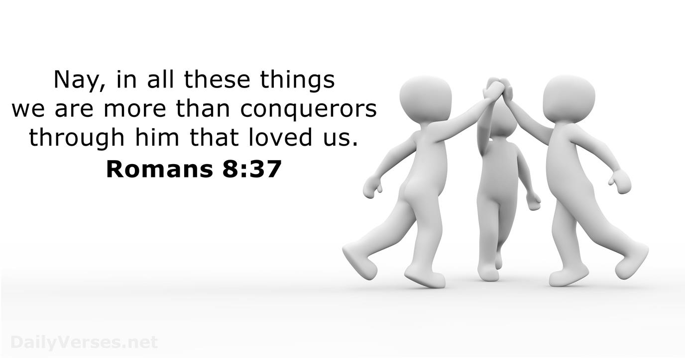 Romans 8 37 Bible Verse KJV DailyVerses Romans 8 37 Bible Verse KJV DailyVerses
