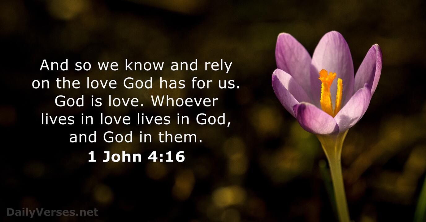 September 17 2022 Bible Verse Of The Day 1 John 4 16 DailyVerses