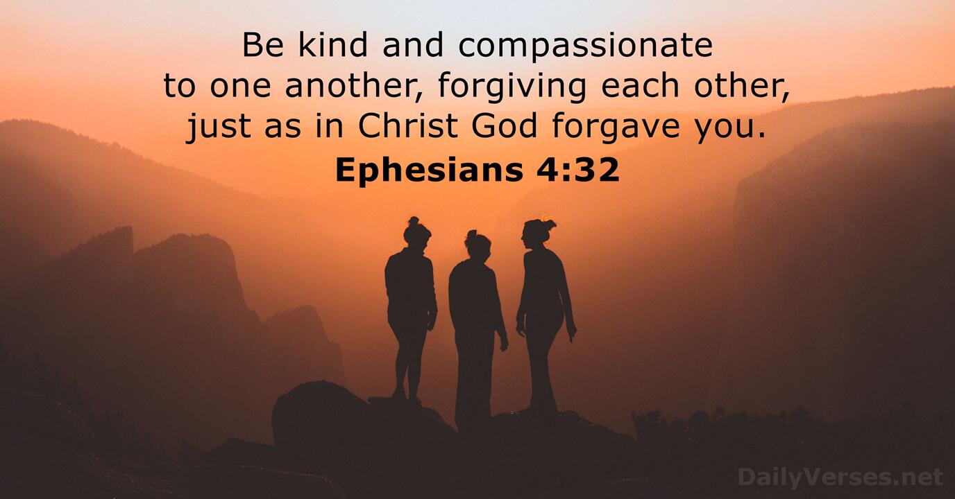 July 3 2021 Bible Verse Of The Day Ephesians 4 32 DailyVerses