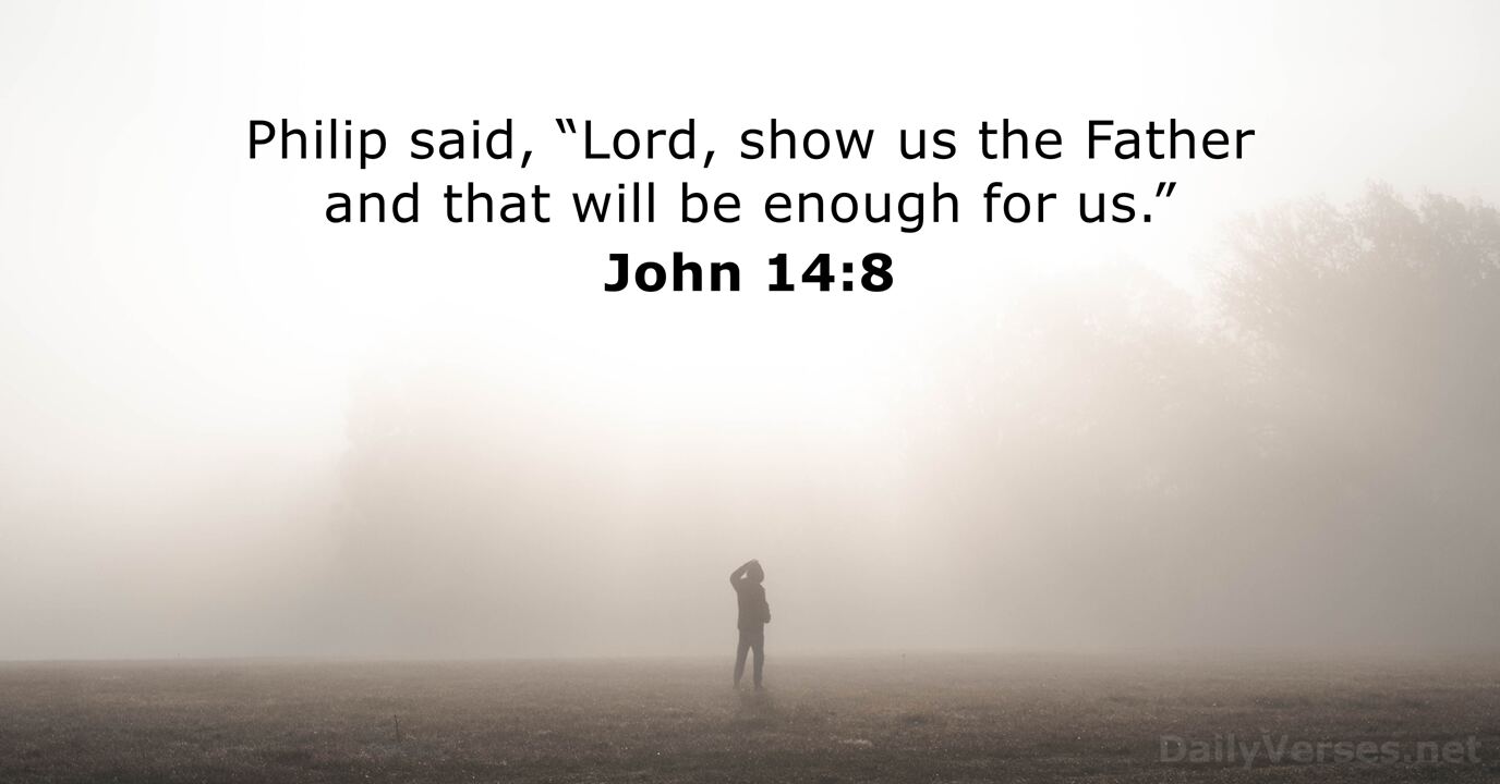 June 18 2023 Bible Verse Of The Day John 14 8 DailyVerses