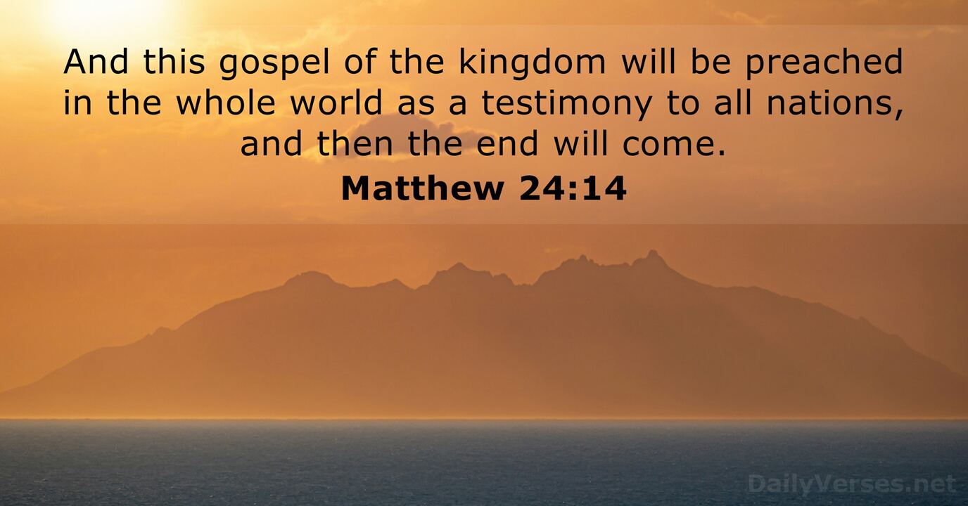 Matthew 24 14 Bible Verse DailyVerses
