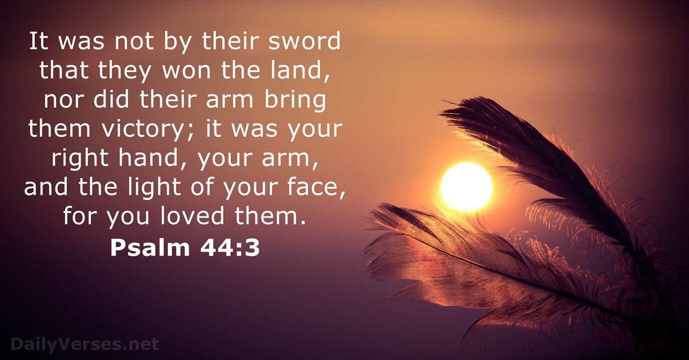 Psalm 44 3 Bible Verse DailyVerses Psalm 44 3 Bible Verse DailyVerses