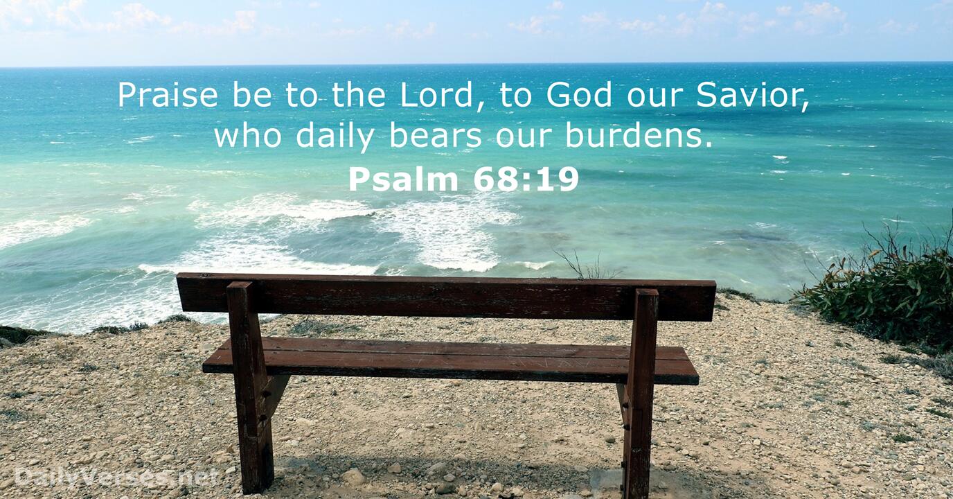 Psalm 68 19 Bible Verse DailyVerses