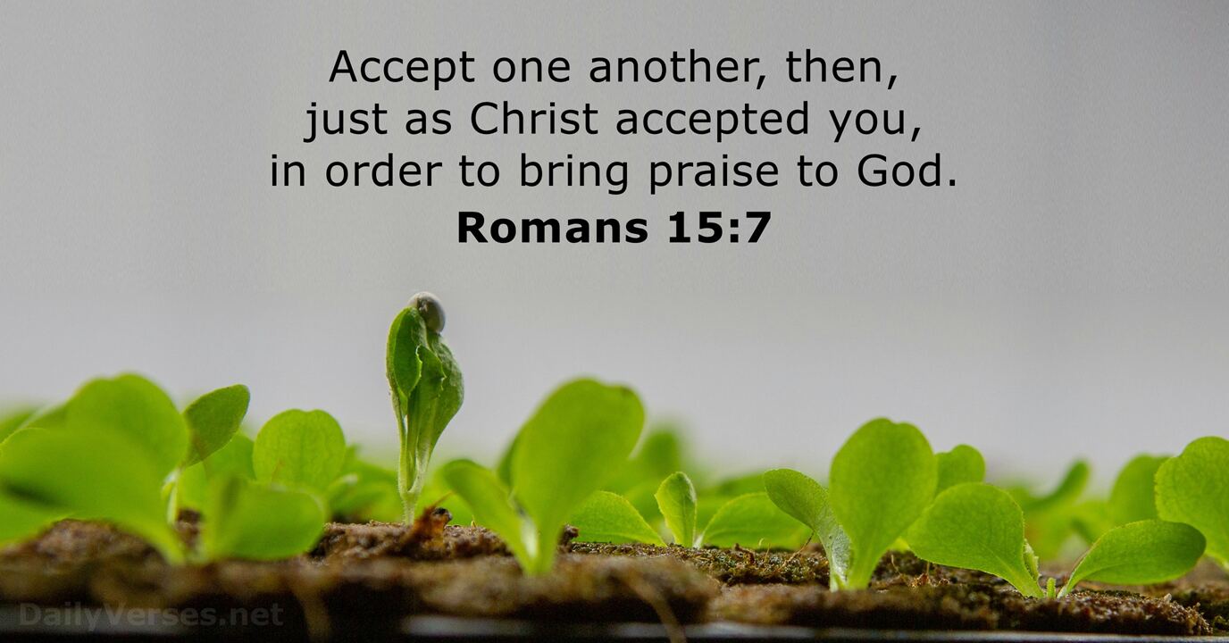 January 16 2025 Bible Verse Of The Day Romans 15 7 DailyVerses