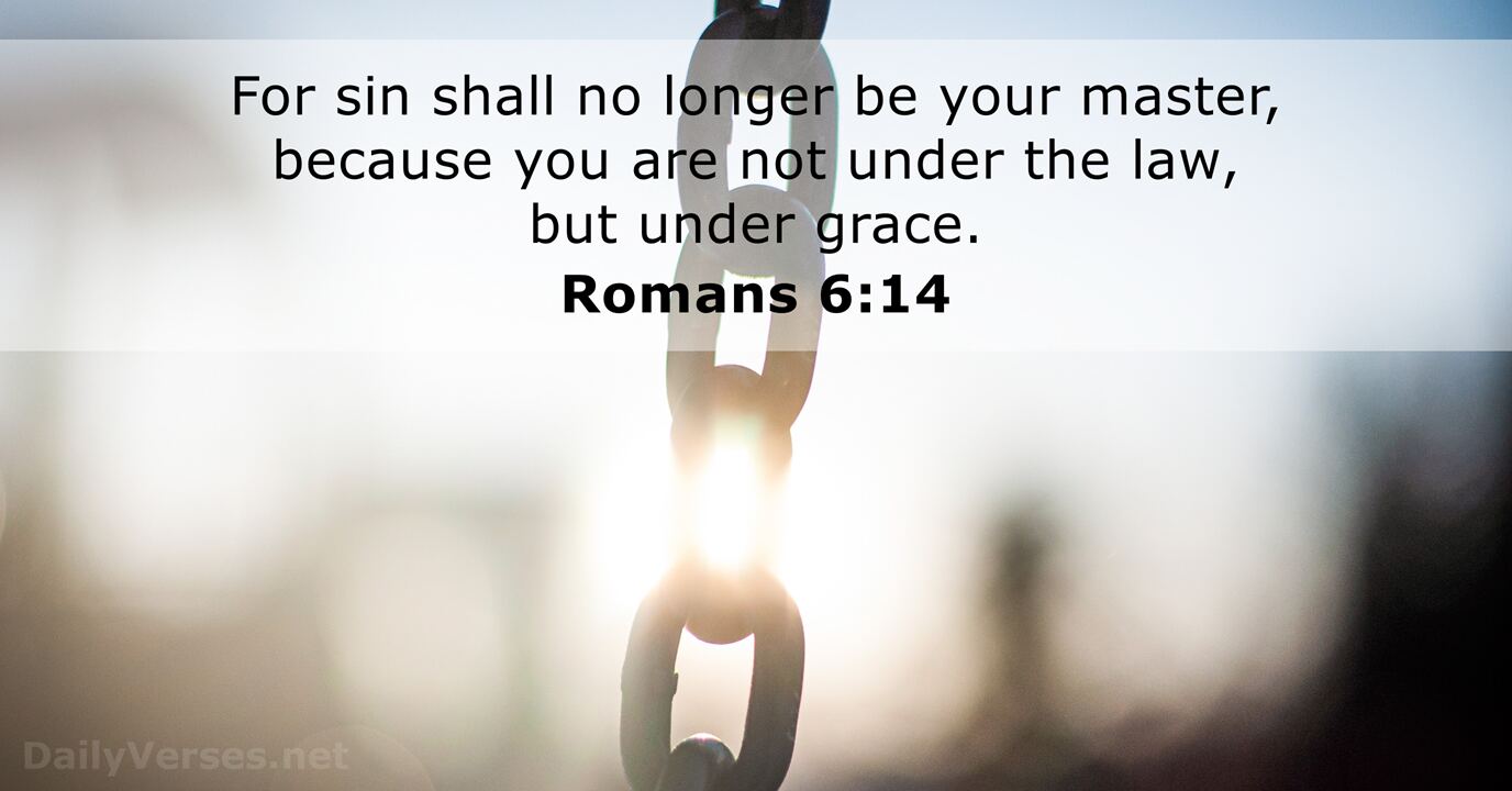 Romans 6 14 Bible Verse DailyVerses