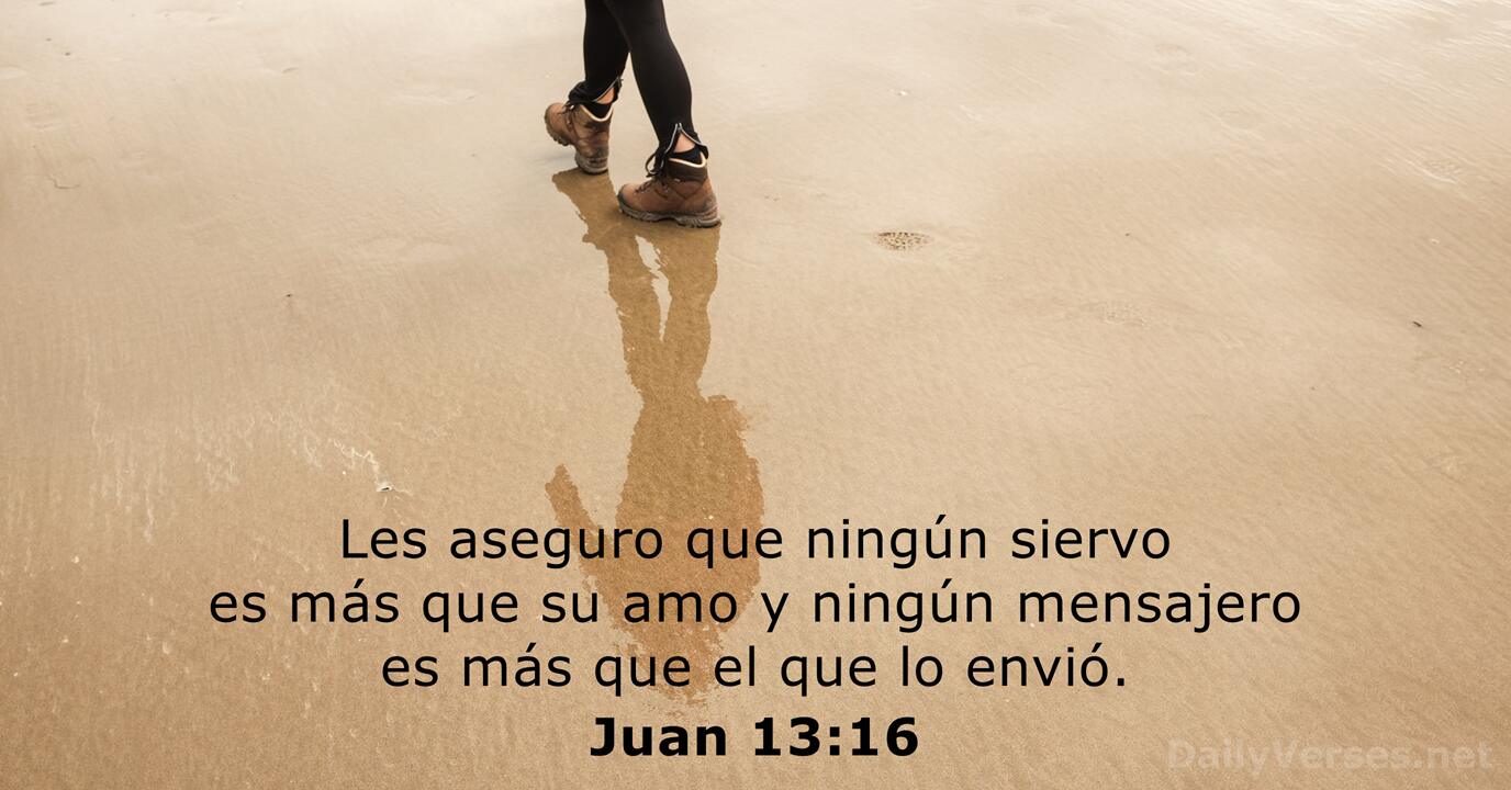 Juan 13 16 Vers culo De La Biblia DailyVerses