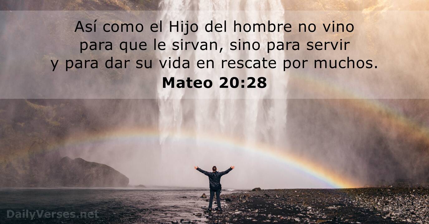Mateo 20 28 RVR60 Vers culo De La Biblia Del D a DailyVerses Mateo 20 28 RVR60 Vers culo De La Biblia Del D a DailyVerses