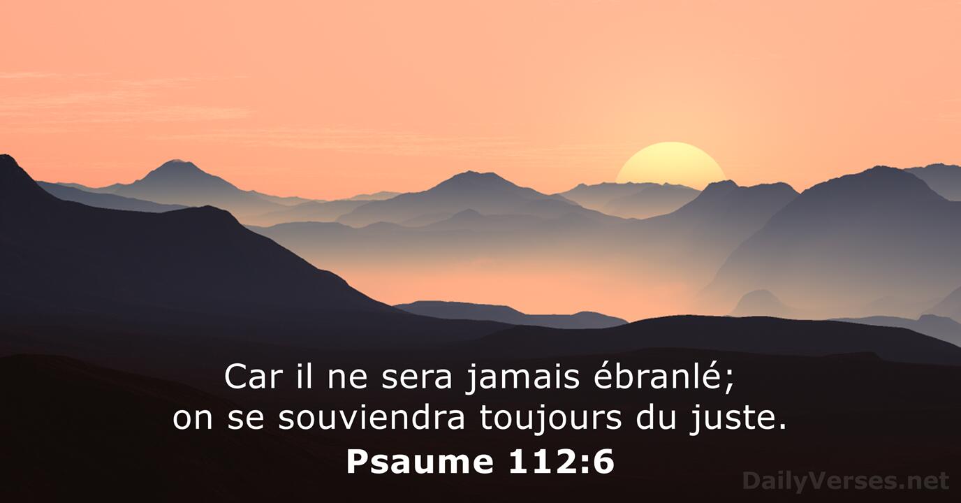 28 Janvier 2018 Verset Biblique Du Jour Psaume 112 6 DailyVerses 28 Janvier 2018 Verset Biblique Du Jour Psaume 112 6 DailyVerses