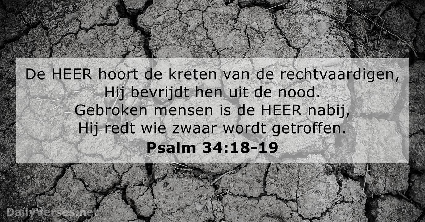 Psalm 34 18 19 Bijbeltekst DailyVerses Psalm 34 18 19 Bijbeltekst DailyVerses