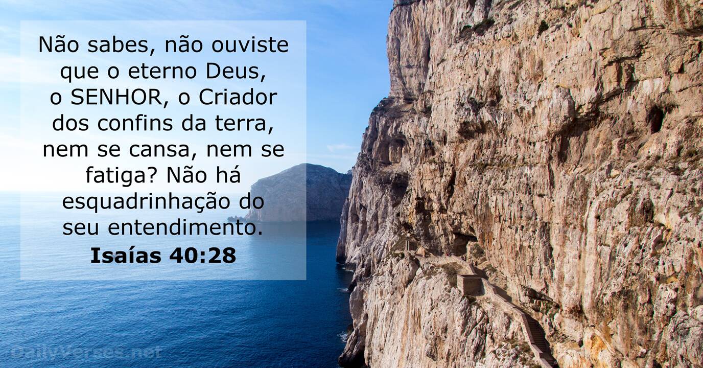 Isa as 40 28 Vers culo Da B blia DailyVerses Isa as 40 28 Vers culo Da B blia DailyVerses