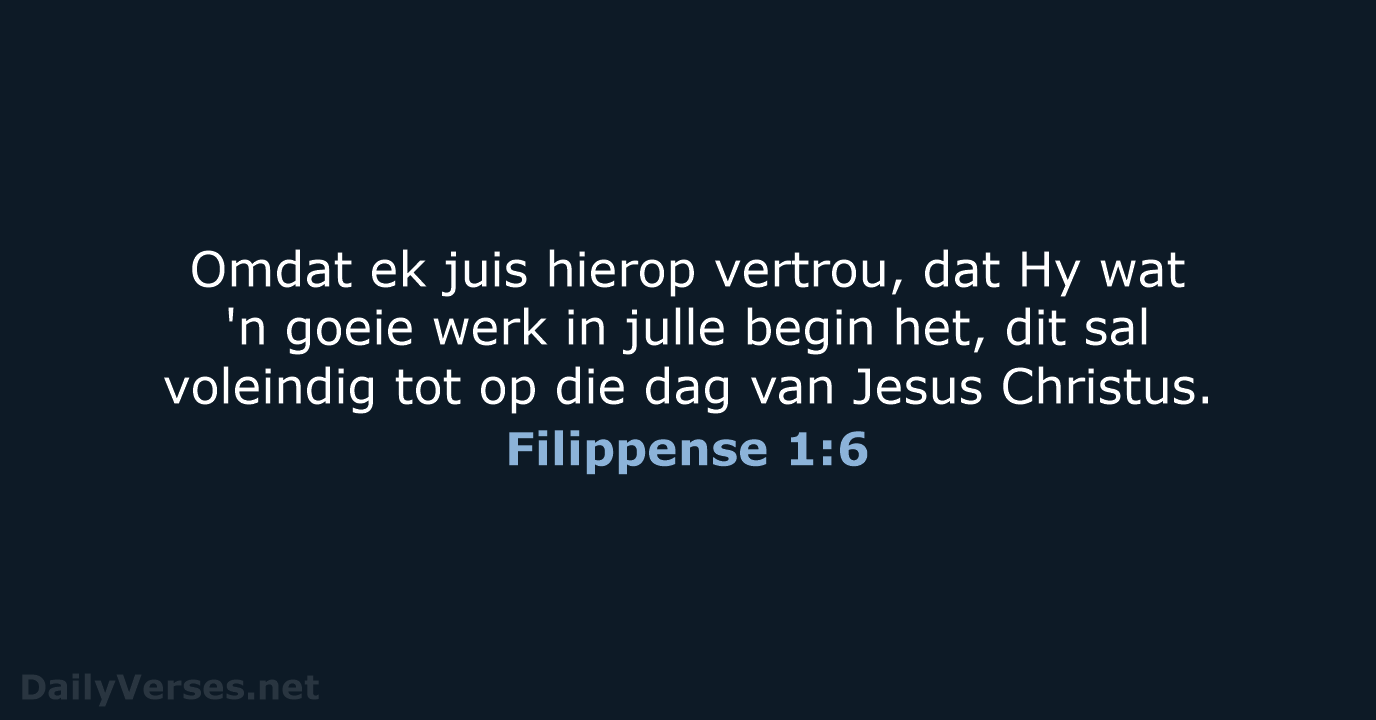 Filippense 1:6 - Bybelvers - DailyVerses.net