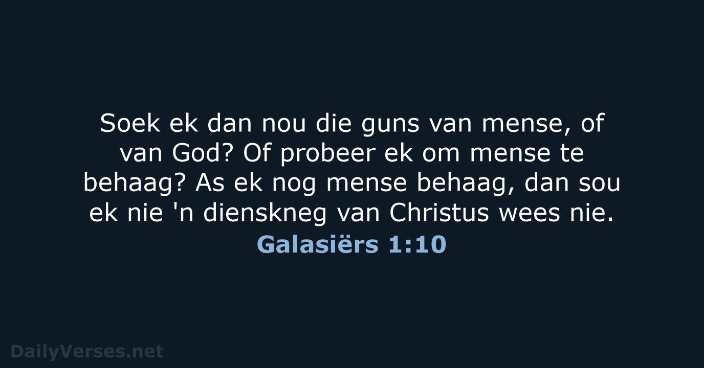 Galasiërs 1:10 - Bybelvers - DailyVerses.net