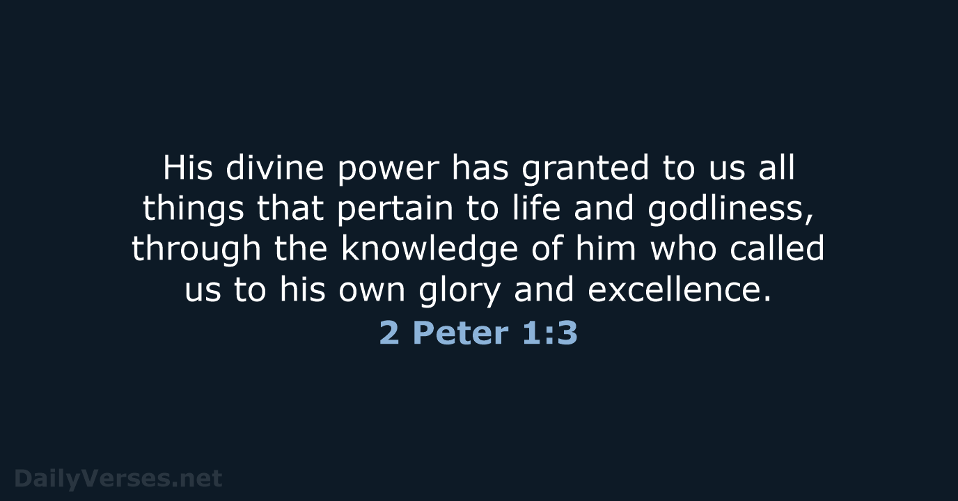 October 2 2022 Bible Verse Of The Day ESV 2 Peter 1 3