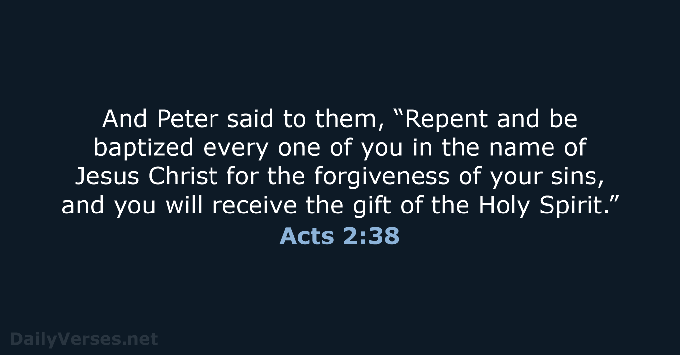 July 16 2023 Bible Verse Of The Day ESV Acts 2 38 DailyVerses July 16 2023 Bible Verse Of The Day ESV Acts 2 38 DailyVerses