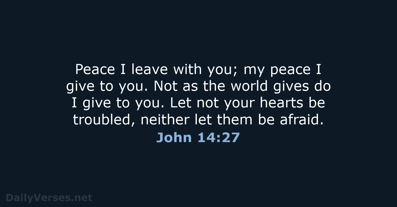 John 14 27 Bible Verse ESV DailyVerses