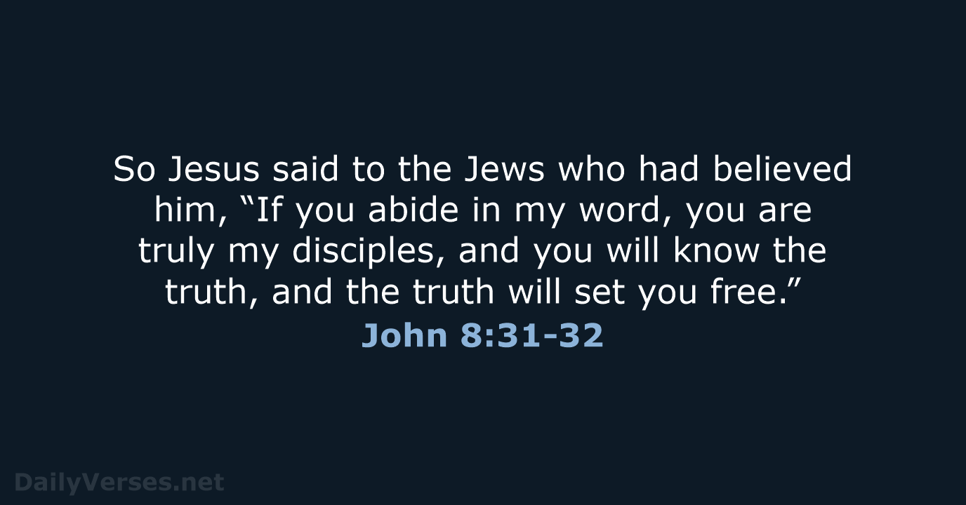 December 30 2020 Bible Verse Of The Day ESV John 8 31 32