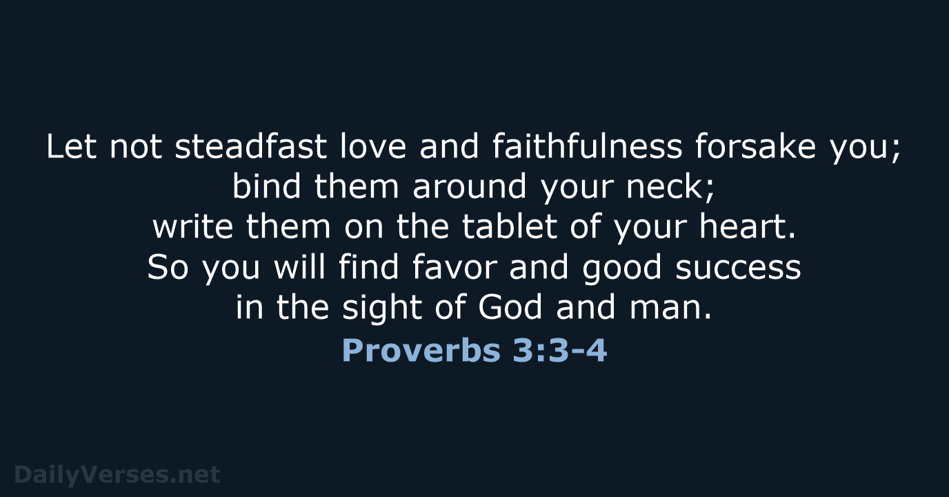 Proverbs 3 3 4 Bible Verse ESV DailyVerses