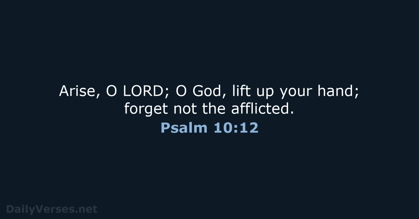 Psalm 10 ESV NRSV DailyVerses Psalm 10 ESV NRSV DailyVerses