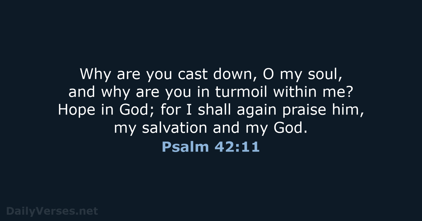 Psalm 42 11 Bible Verse ESV DailyVerses