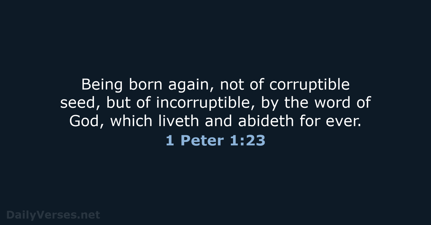 1 Peter 1 23 Bible Verse KJV DailyVerses