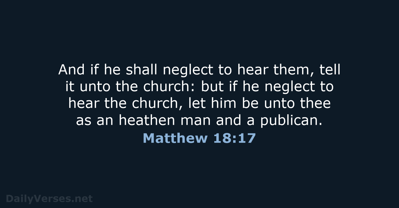Matthew 18 17 Bible Verse KJV DailyVerses