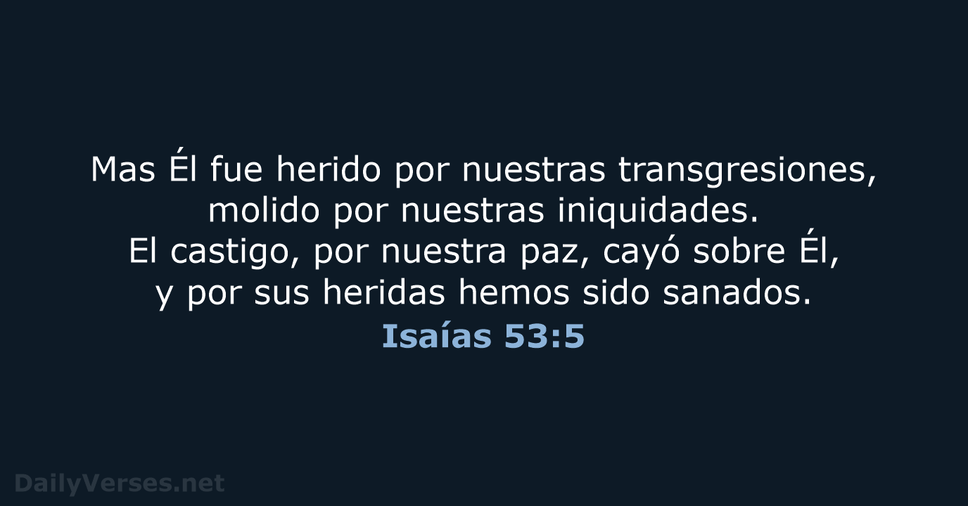 Isa as 53 5 Vers culo De La Biblia LBLA DailyVerses Isa as 53 5 Vers culo De La Biblia LBLA DailyVerses