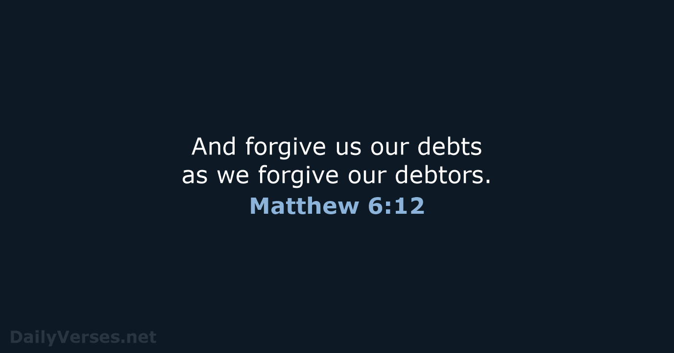 Matthew 6 12 Bible Verse NCB DailyVerses