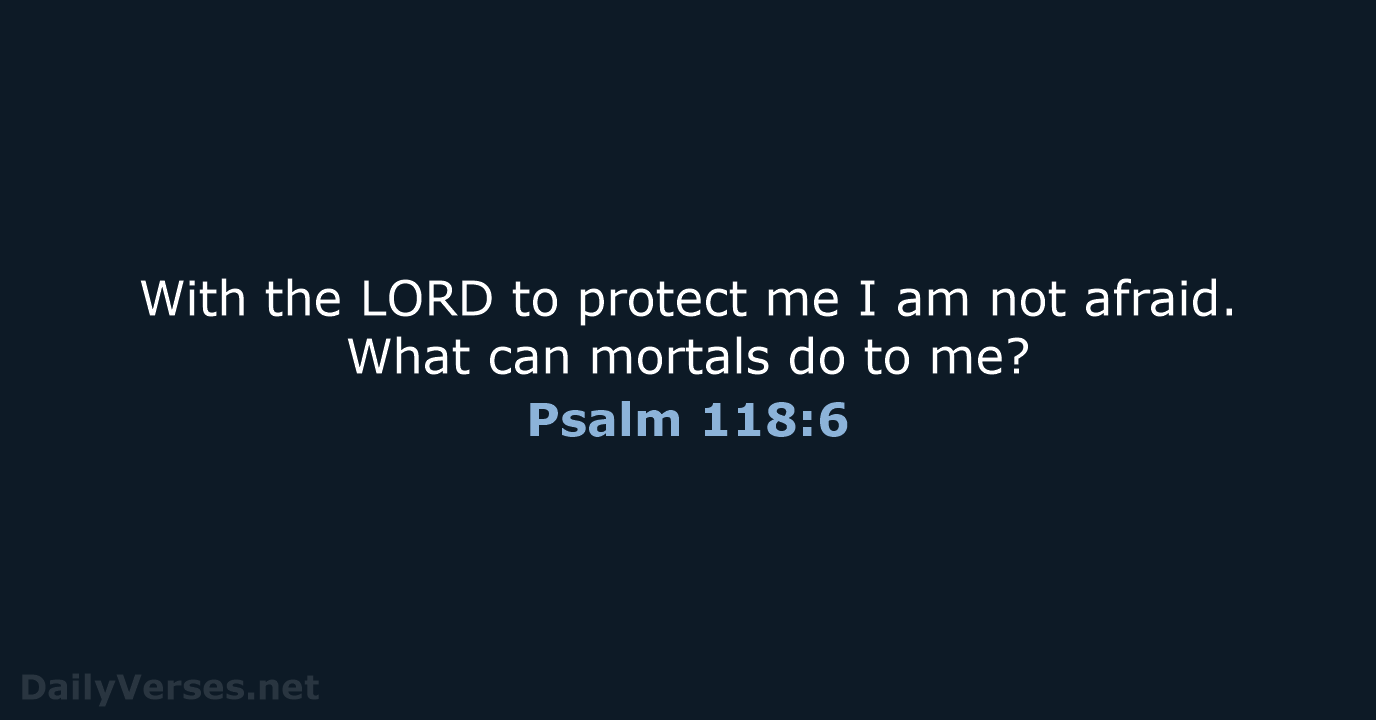 Psalm 118 6 Bible Verse NCB DailyVerses