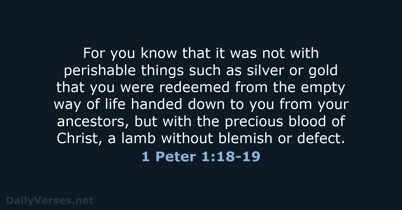 1 Peter 1 18 19 Bible Verse DailyVerses
