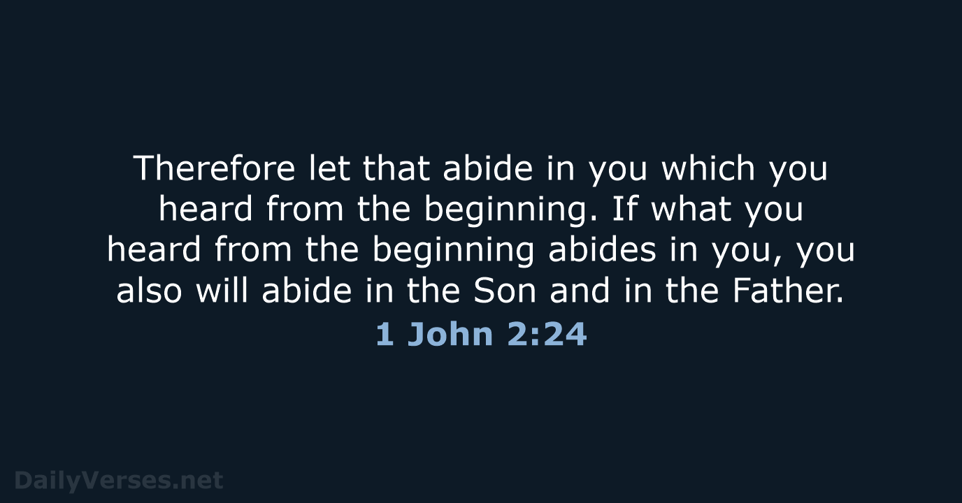 1 John 2 24 Bible Verse NKJV DailyVerses 1 John 2 24 Bible Verse NKJV DailyVerses