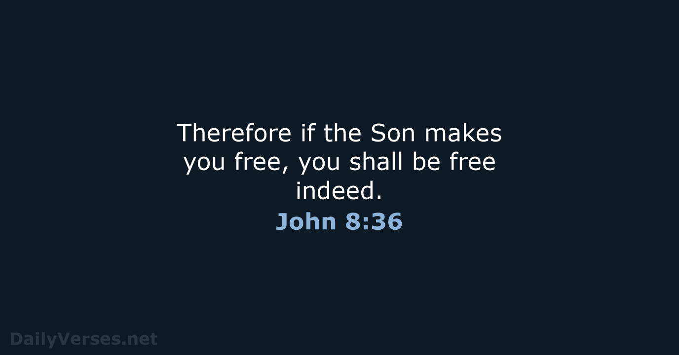 October 30 2019 Bible Verse Of The Day NKJV John 8 36