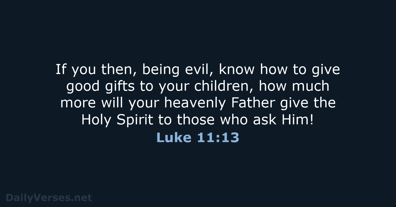 Luke 11 13 Bible Verse NKJV DailyVerses