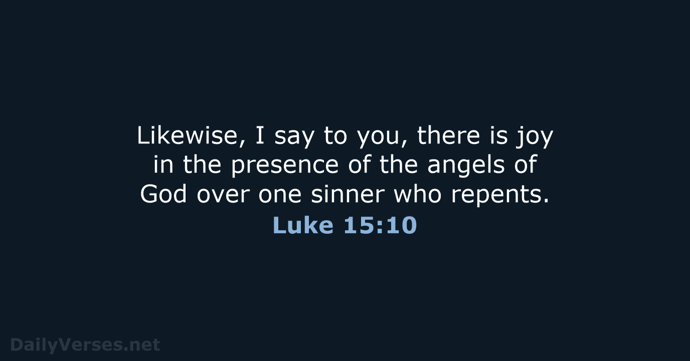 September 23 2022 Bible Verse Of The Day NKJV Luke 15 10