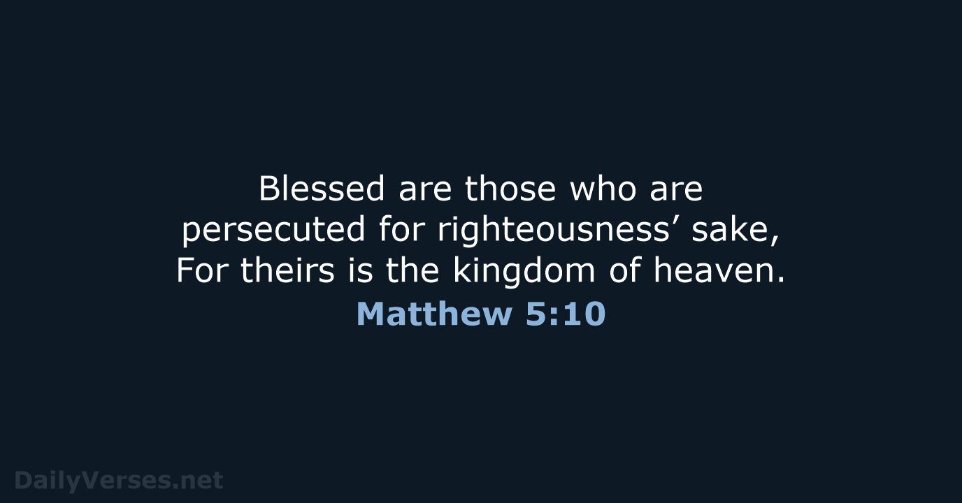 September 13 2022 Bible Verse Of The Day NKJV Matthew 5 10 September 13 2022 Bible Verse Of The Day NKJV Matthew 5 10