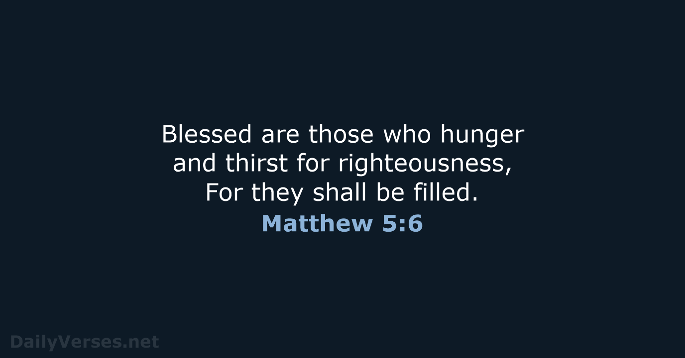 Matthew 5 6 Bible Verse NKJV DailyVerses Matthew 5 6 Bible Verse NKJV DailyVerses