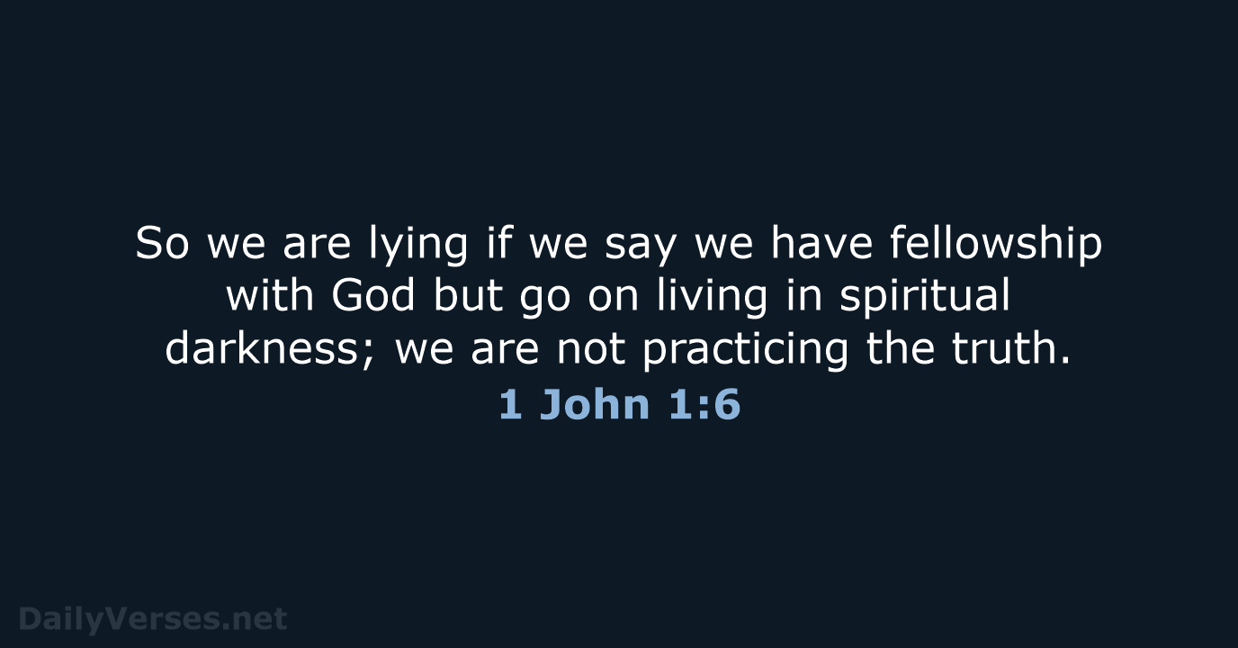1 John 1 6 Bible Verse NLT DailyVerses