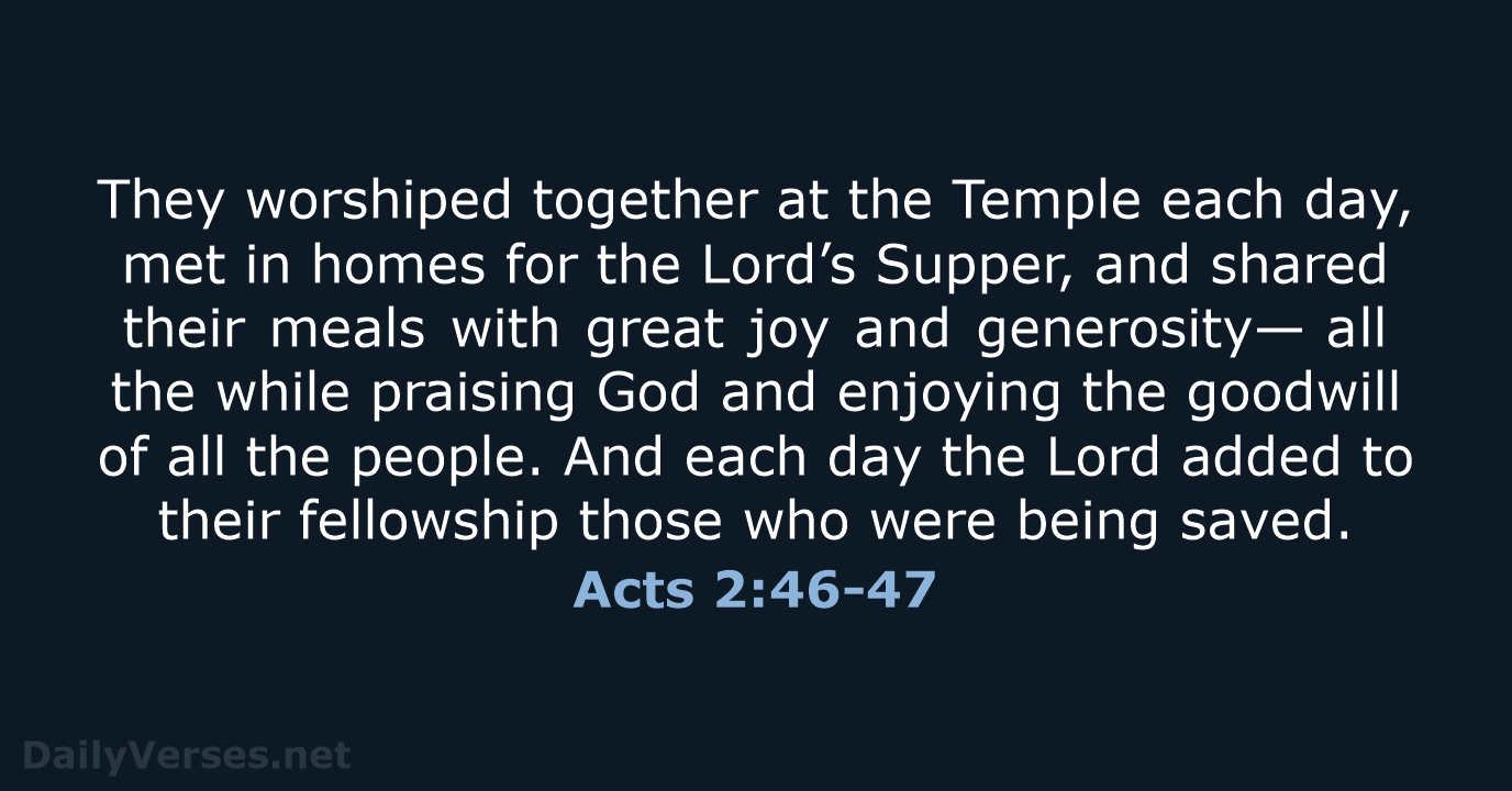 April 9 2020 Bible Verse Of The Day NLT Acts 2 46 47 April 9 2020 Bible Verse Of The Day NLT Acts 2 46 47