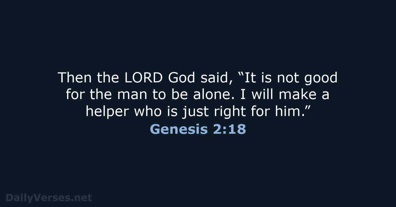 July 4 2018 Bible Verse Of The Day NLT Genesis 2 18 July 4 2018 Bible Verse Of The Day NLT Genesis 2 18