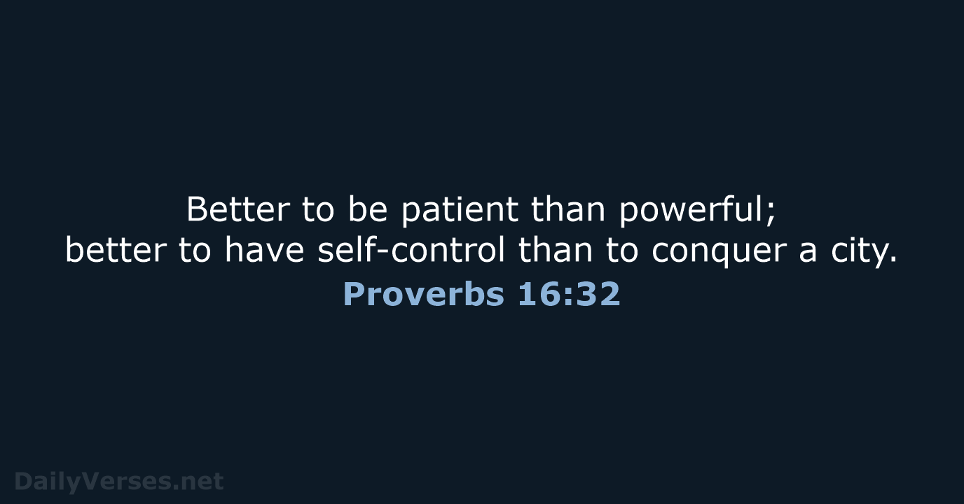 Proverbs 16 32 Bible Verse NLT DailyVerses Proverbs 16 32 Bible Verse NLT DailyVerses