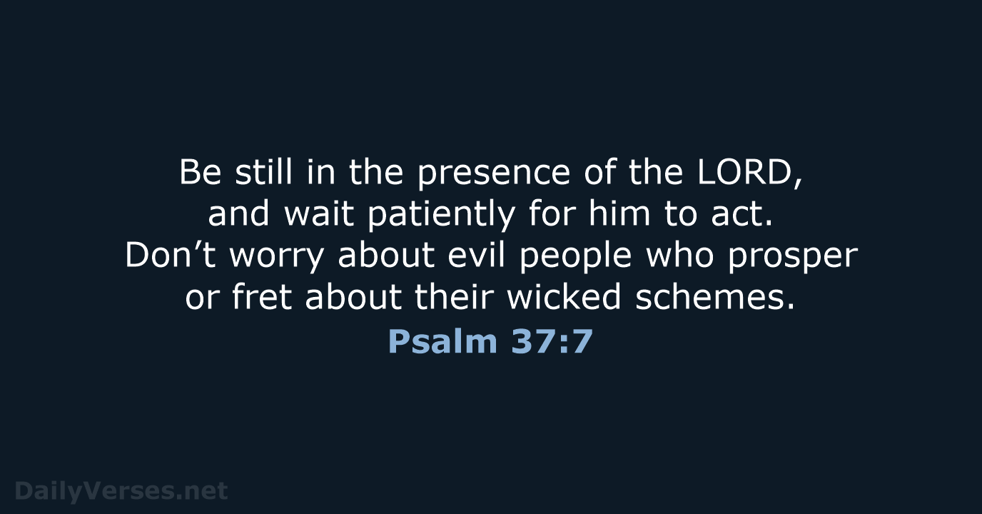 Psalm 37 7 Bible Verse NLT DailyVerses