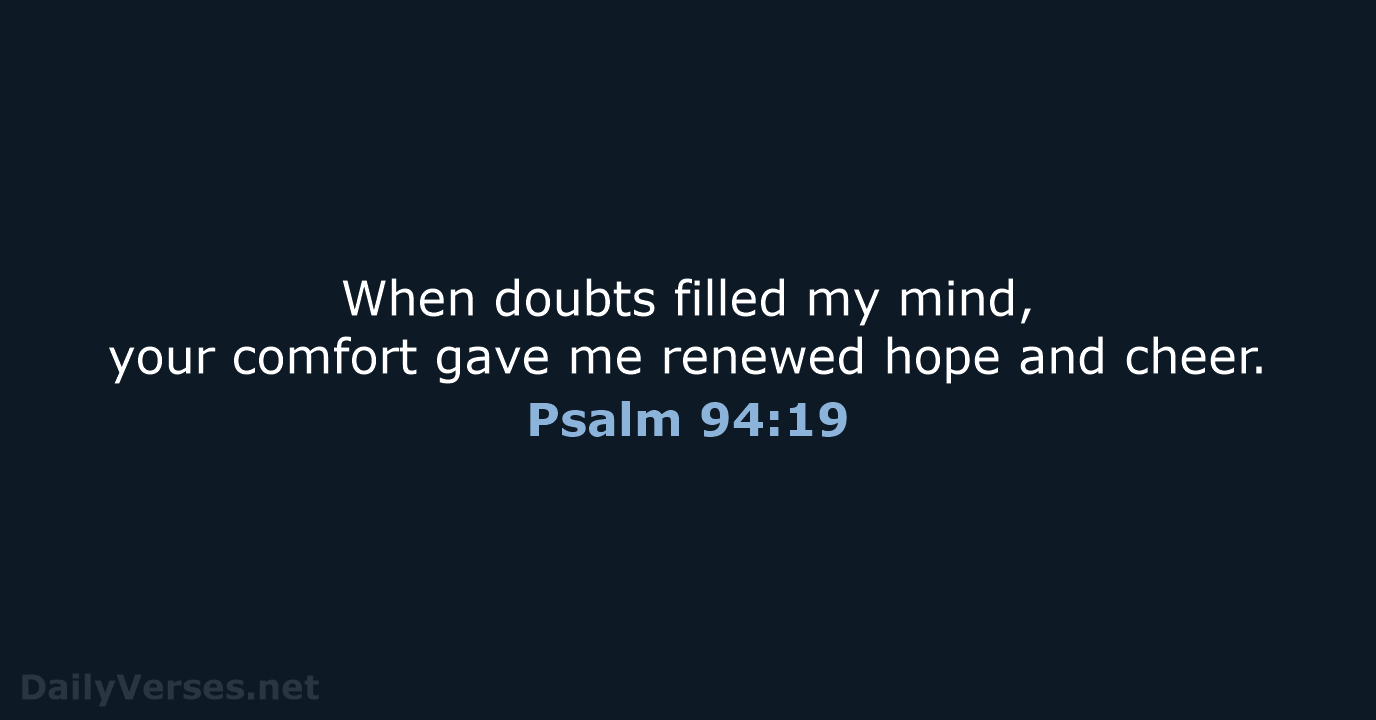 Psalm 94 19 Bible Verse NLT DailyVerses