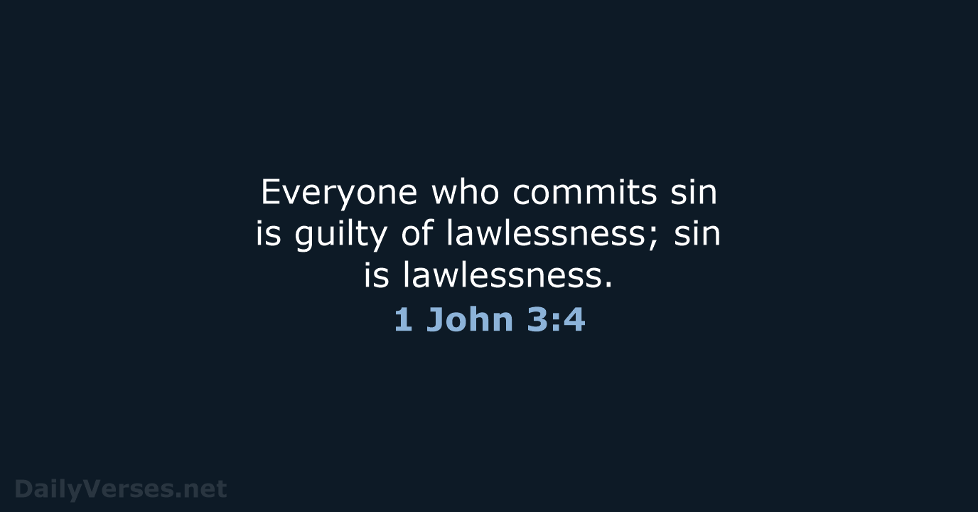 March 7 2019 Bible Verse Of The Day NRSV 1 John 3 4