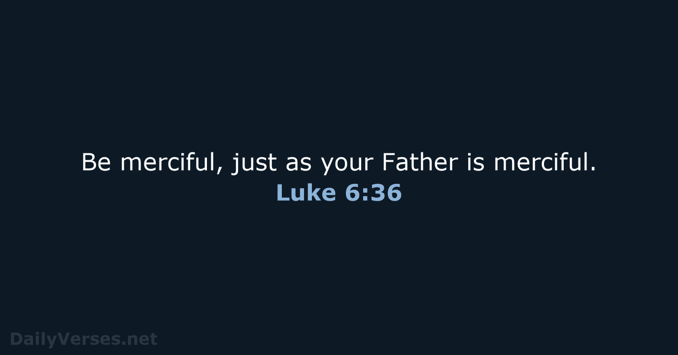 10 Bible Verses About Merciful NRSV NLT DailyVerses