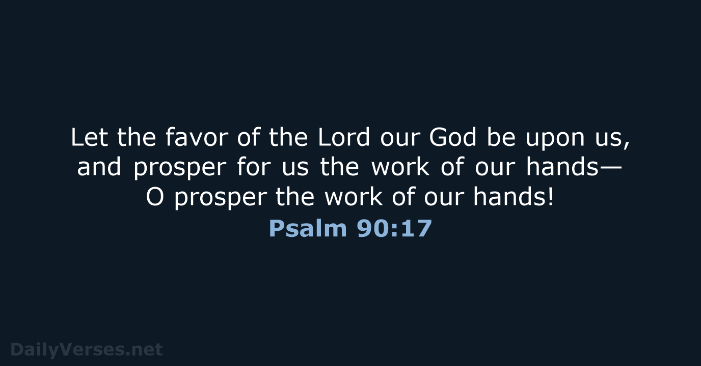 April 29 2020 Bible Verse Of The Day NRSV Psalm 90 17 April 29 2020 Bible Verse Of The Day NRSV Psalm 90 17