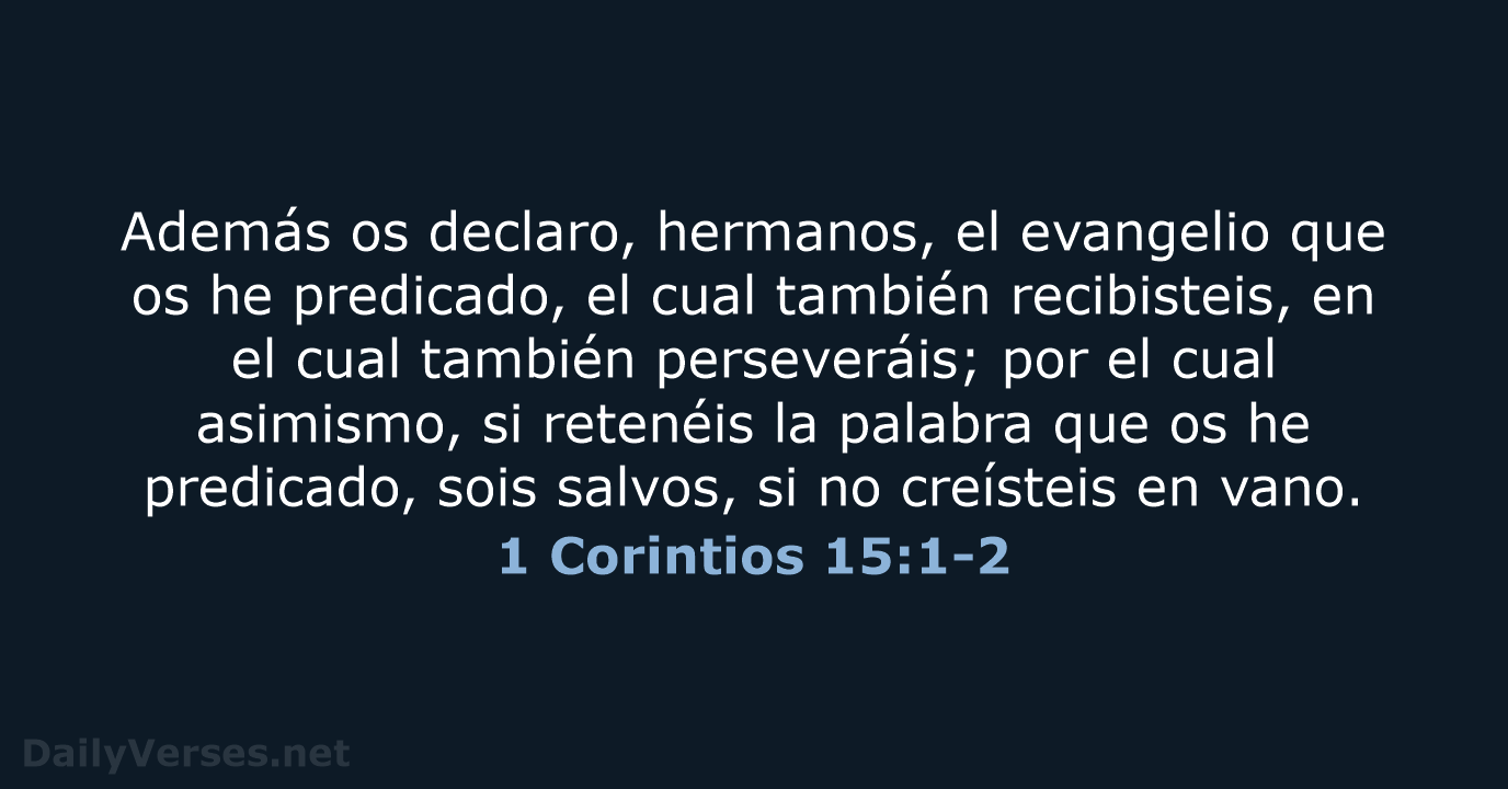 1 Corintios 15 RVR95 DailyVerses 1 Corintios 15 RVR95 DailyVerses