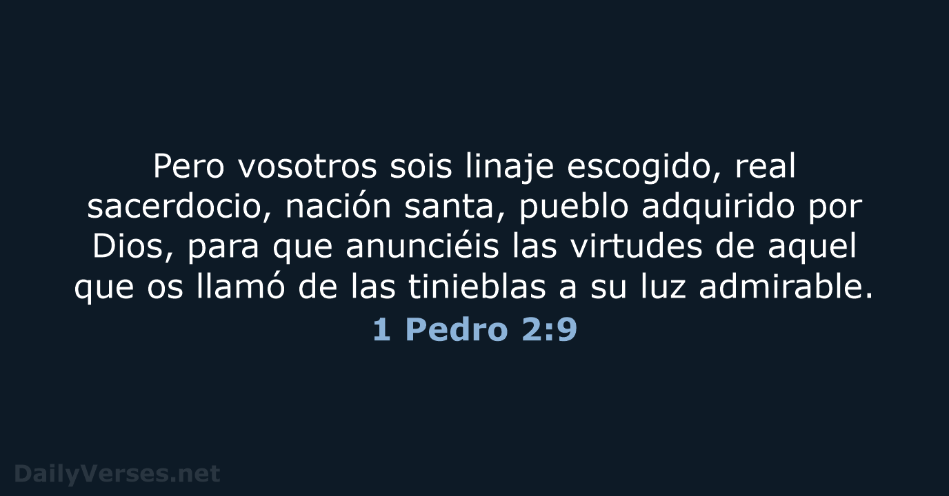 1 Pedro 2 9 Vers culo De La Biblia RVR95 DailyVerses