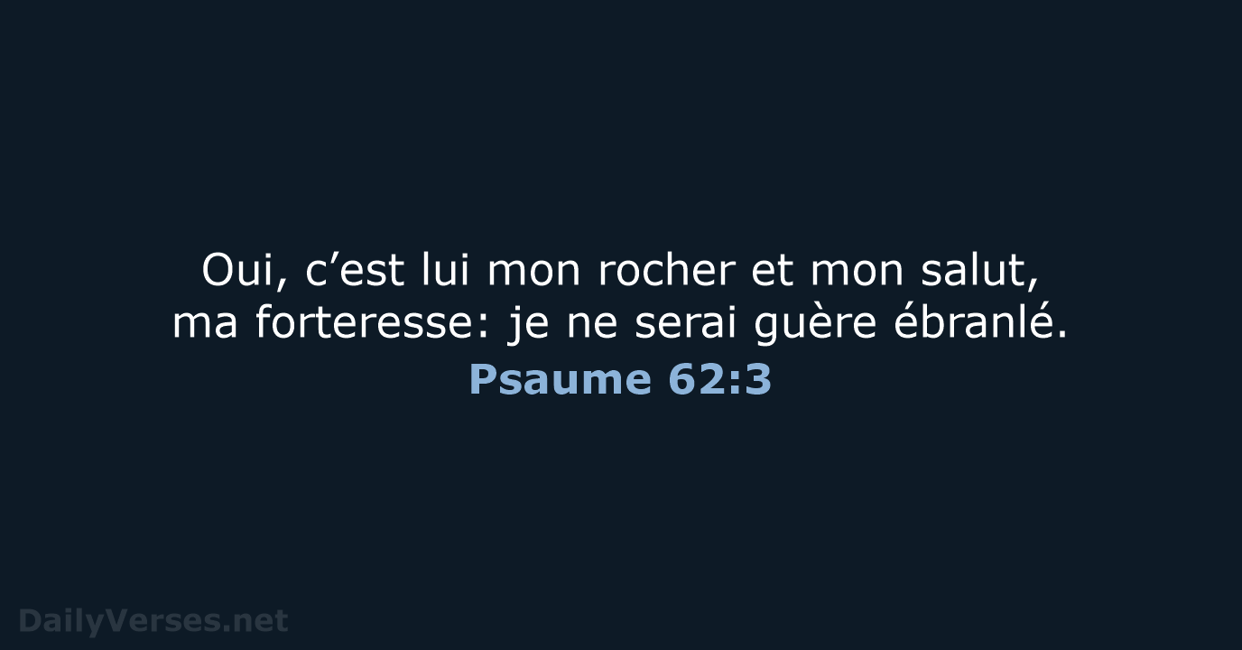 Psaume 62:3 - Verset de la Bible - DailyVerses.net