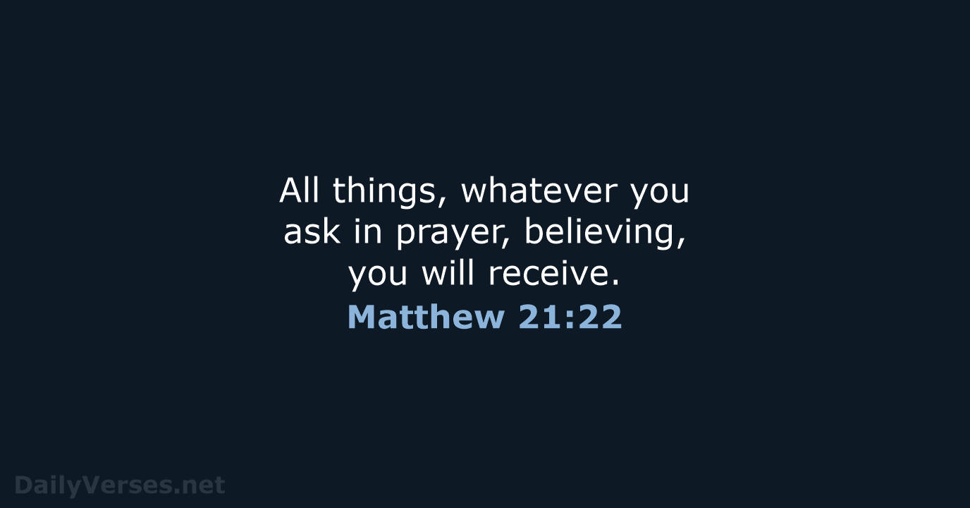 Matthew 21 22 Bible Verse WEB DailyVerses Matthew 21 22 Bible Verse WEB DailyVerses